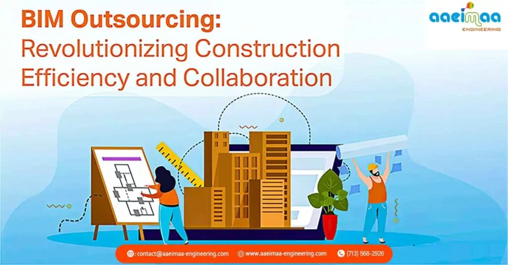 BIM Outsourcing: Revolutionizing Construction Efficiency